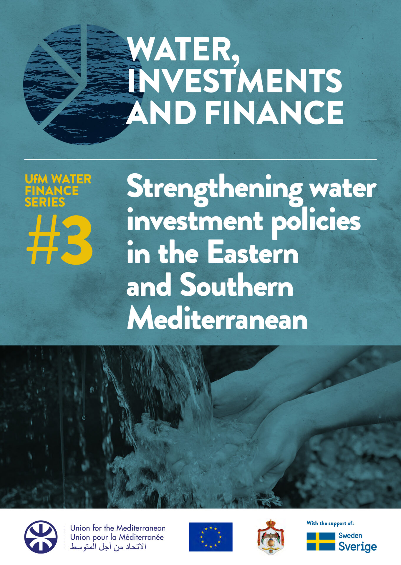 Water, Investments and Finance: Strengthening water investment policies ...